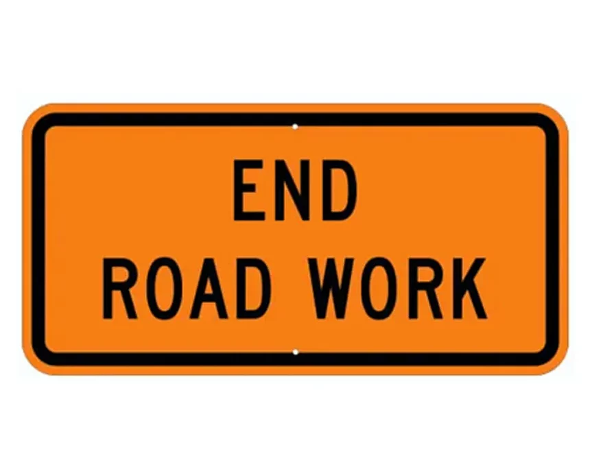 Product Spotlight: End Road Work Rigid Sign - Traffic Safety Resource ...